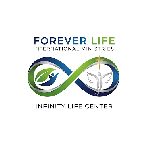 Forever Life International Ministries - Infinity Life Center